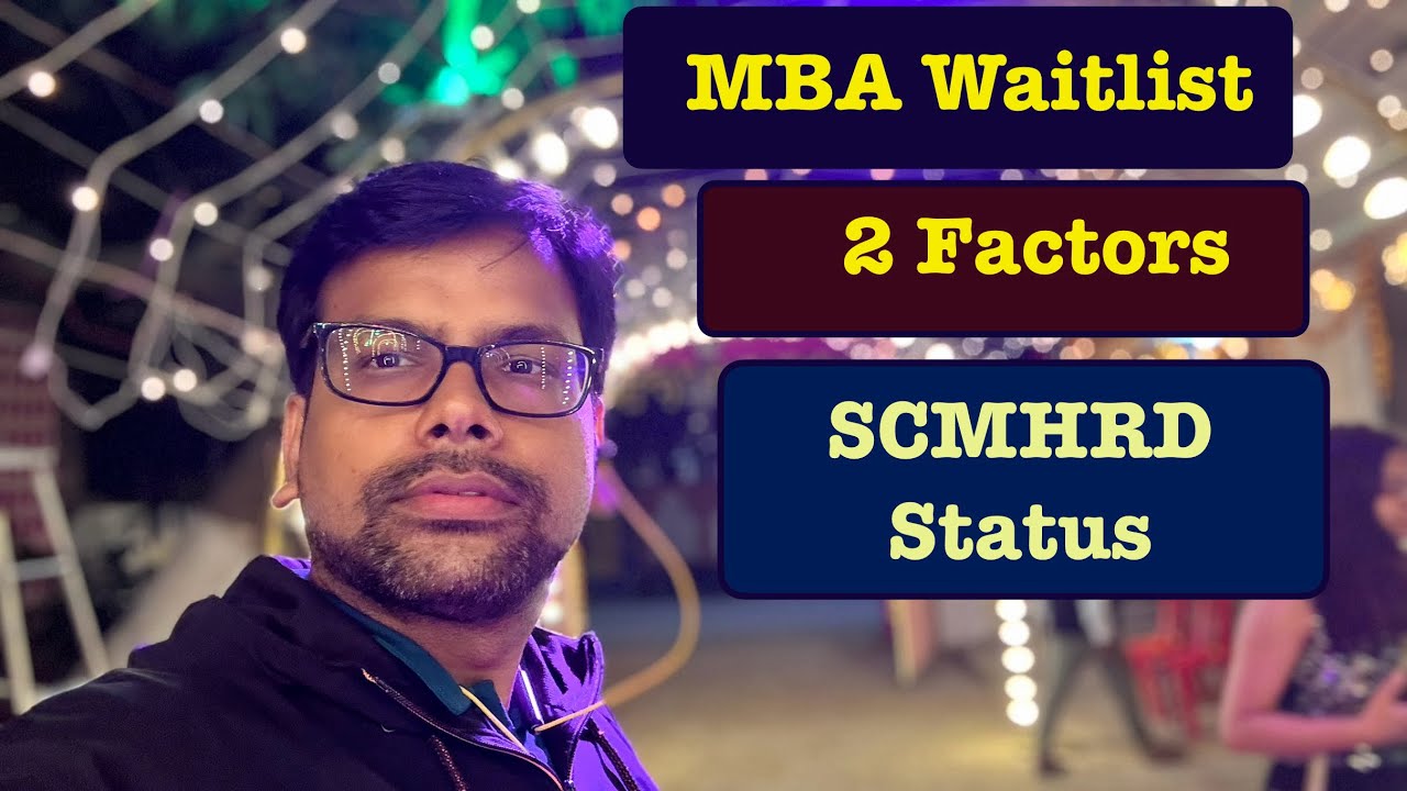 SCMHRD MBA Expected Waitlist Movement 2024 -26 | Factors Affecting MBA ...