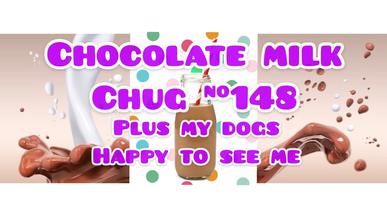 Chocolate milk chug #148 - YouTube
