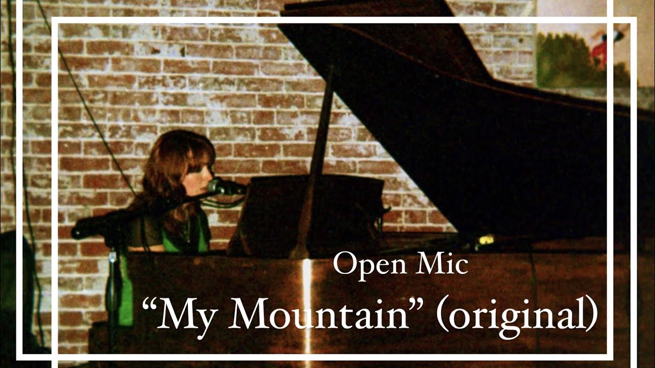 Open Mic Performance - My Mountain - YouTube