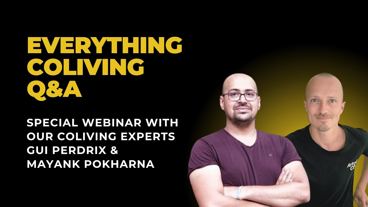 Everything Coliving Q&A with Gui Perdrix and Mayank Pokharna - YouTube