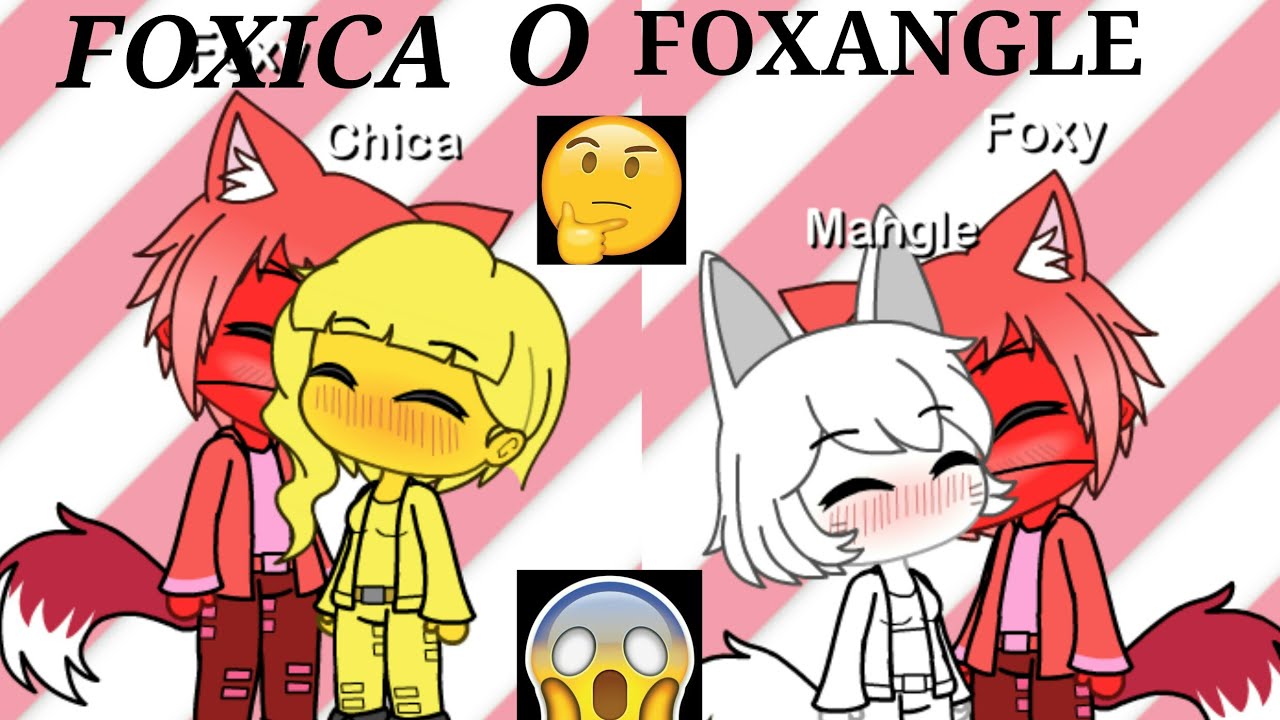 FOXANGLE!? O FOXICA!? #1 - YouTube