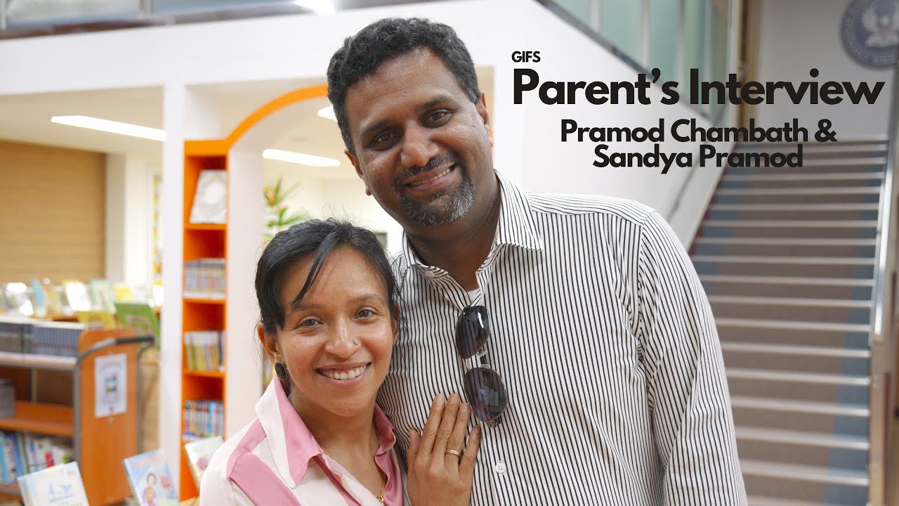 GIFS Parent Interviews - Pramod Chambath & Sandya Pramod - YouTube