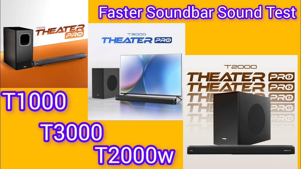 Faster Sound bars in 2025 || T1000, T2000w, T3000 || short review ...