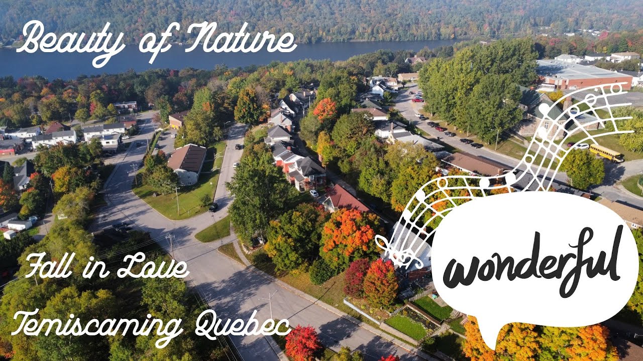 Beauty of Nature Fall in Love Temiscaming Quebec - YouTube