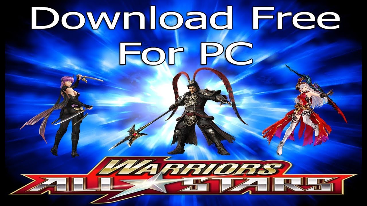 FREE DOWNLOAD WARRIOR ALL STARS FOR PC - YouTube