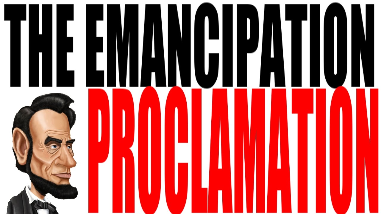 The Emancipation Proclamation Explained: US History Review - YouTube