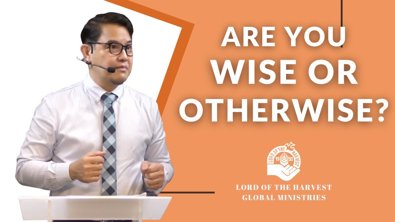 ARE YOU WISE OR OTHERWISE? - YouTube