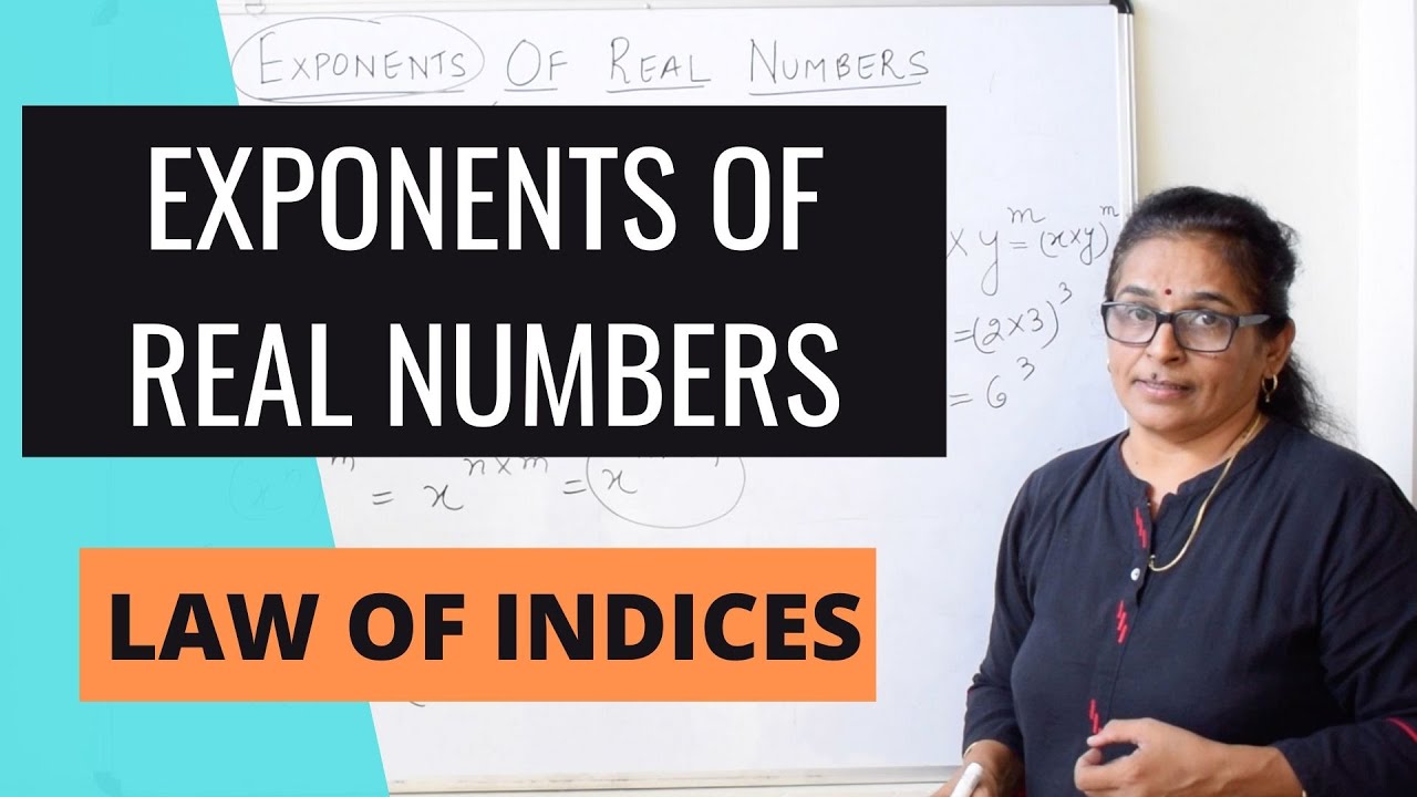 Exponents of Real Numbers | Law of Indices | Class 9 Maths Lecture ...