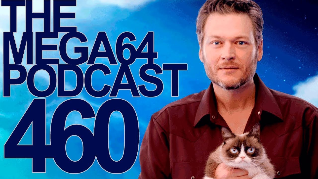 MEGA64 PODCAST: EPISODE 460 - YouTube