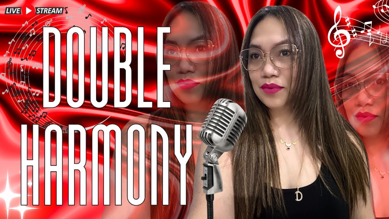 DOUBLE HARMONY 💟💕💥 #music #entertainment #livestreaming - YouTube
