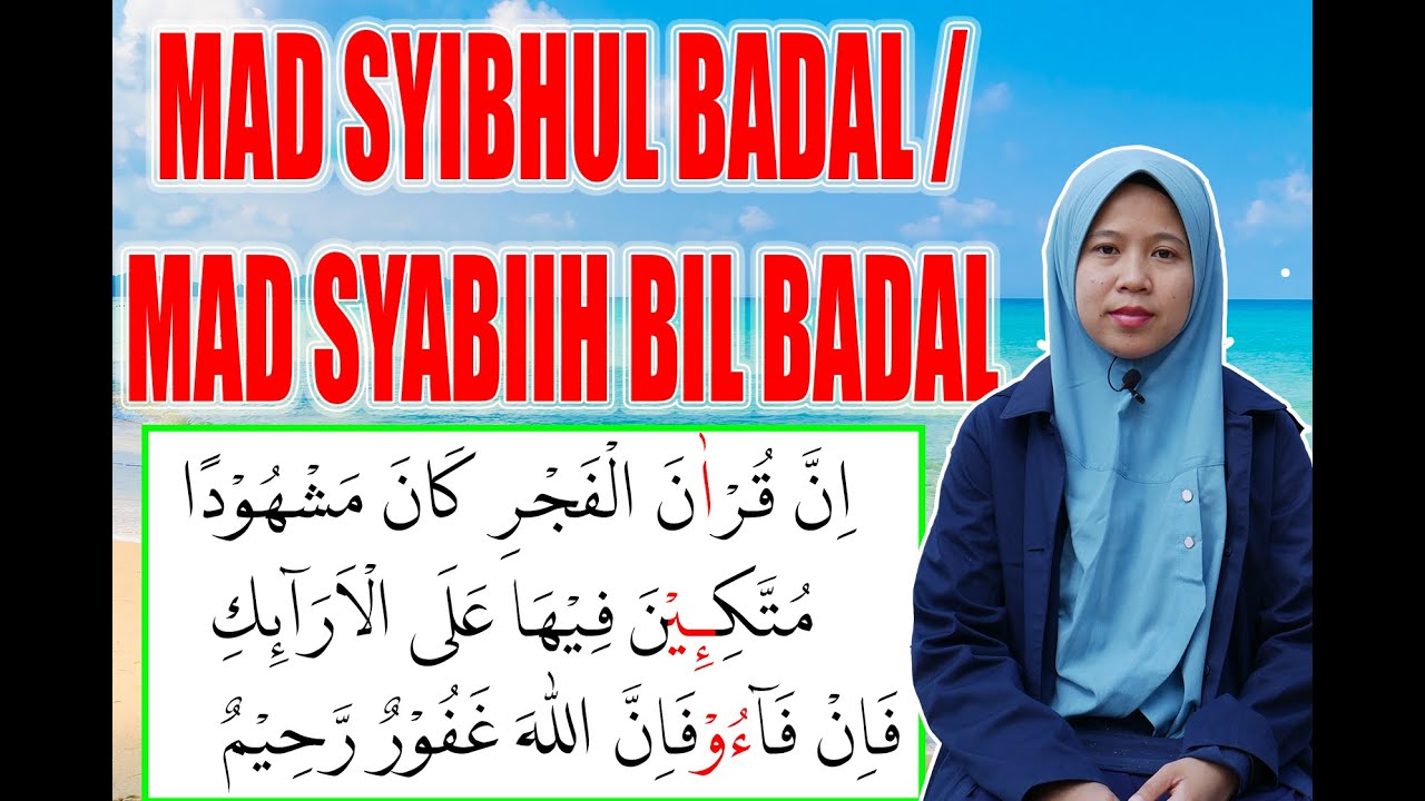 MAD SYIBHUL BADAL / MAD SYABIIH BIL BADAL CARA BACA DAN CONTOH ...