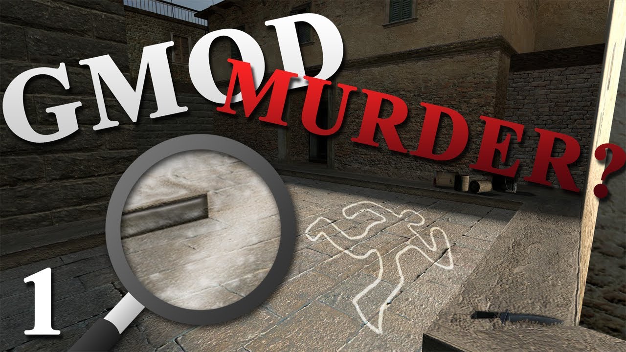 Garry's Mod - Murder (Part 1) - YouTube
