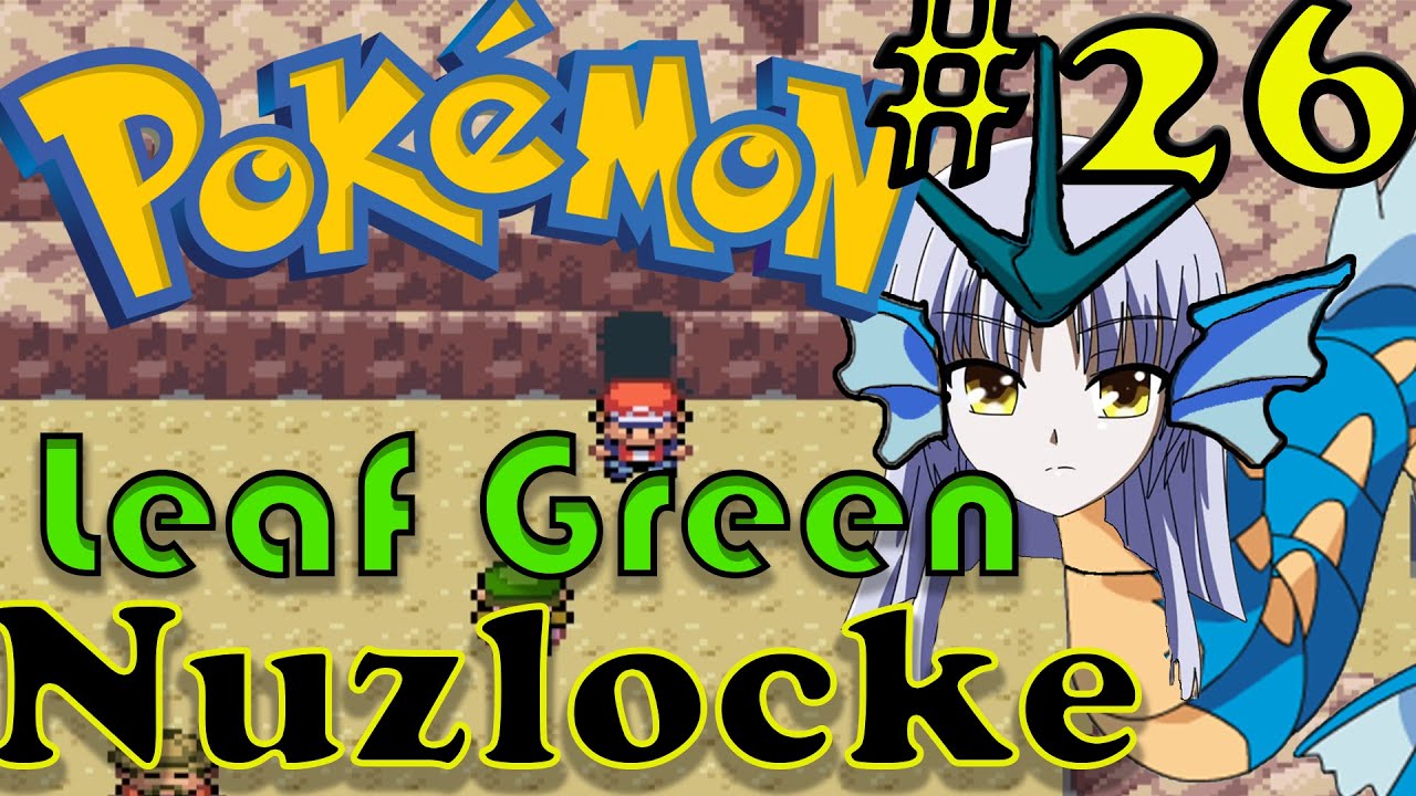 [REDACTED] Rises ~ Let's Play Pokemon Leaf Green Nuzlocke (#26) - YouTube