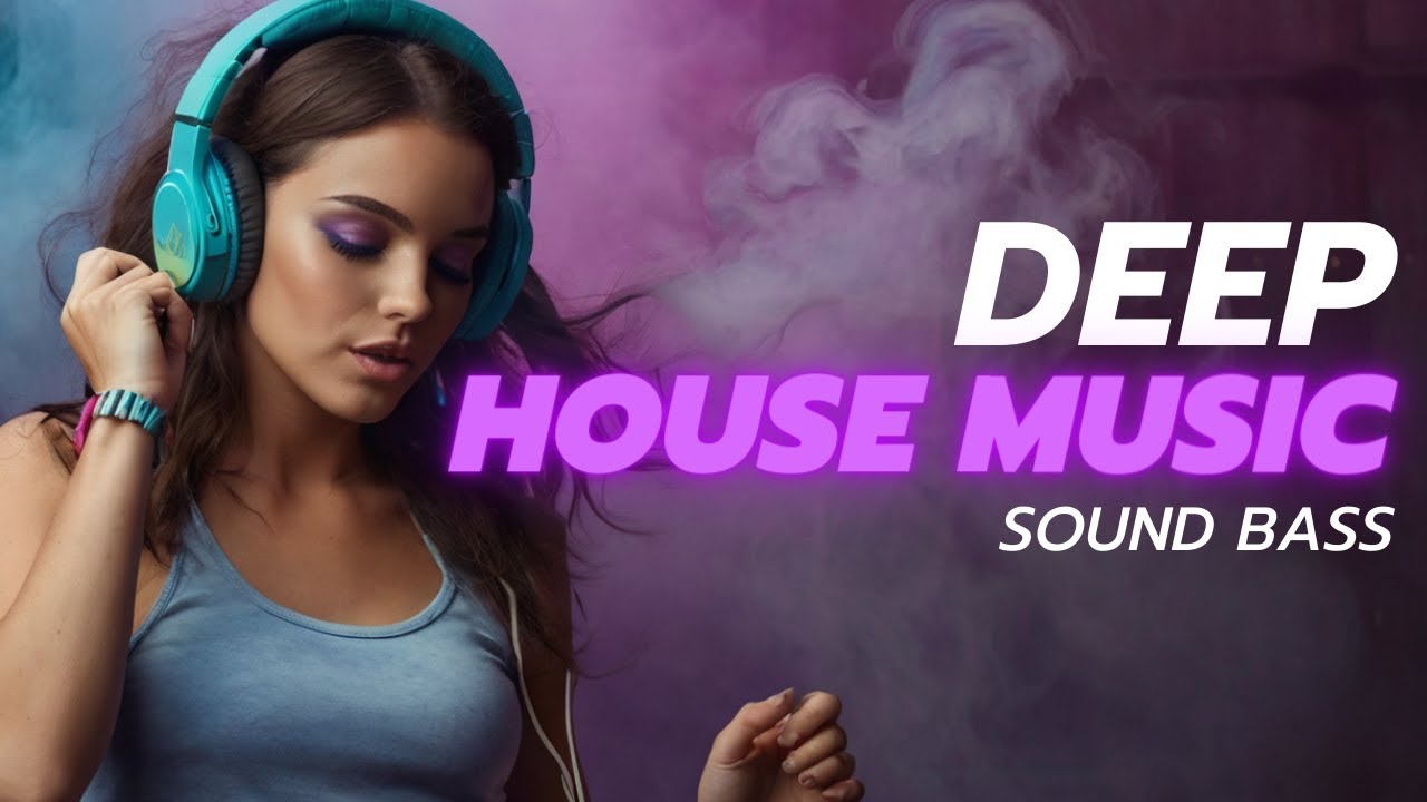 Deep House Music - Bass - YouTube