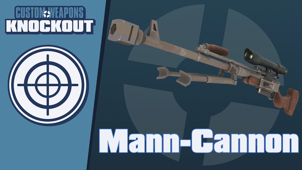 TF2C: Custom Weapons: Knockout Demonstration - Mann-Cannon - YouTube