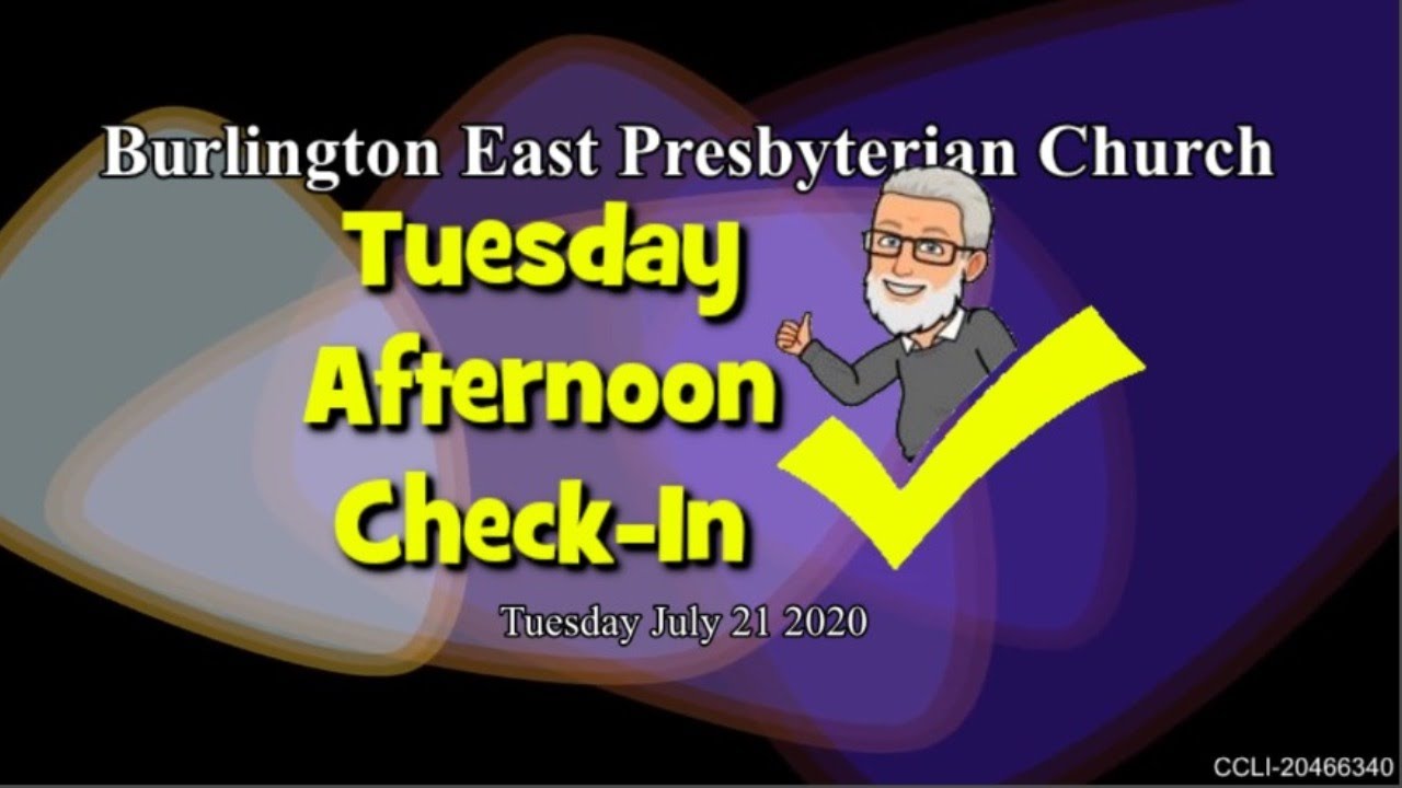 Tuesday Check In (July 21 2020) - YouTube