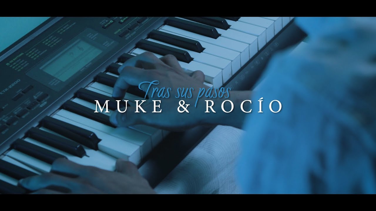 Tras sus pasos - Muke (Videoclip Oficial) ft Rocío Martinez - YouTube