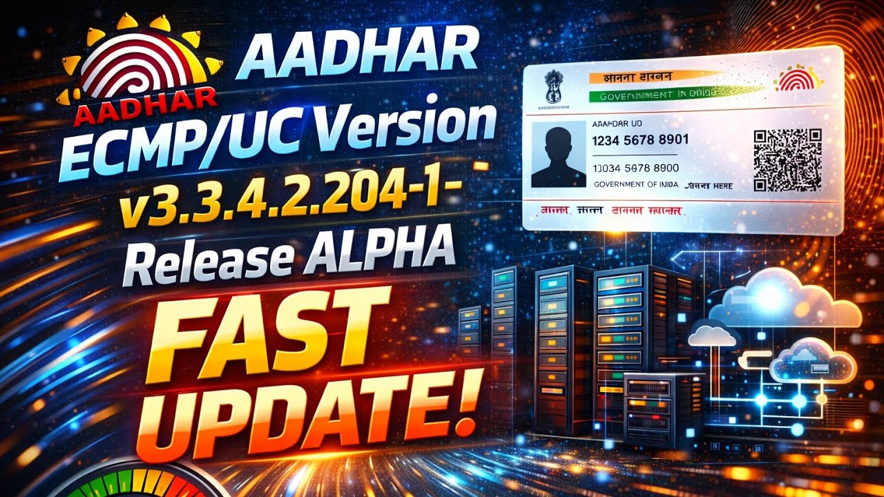 ECMP/UC v3.3.4.2.204-1 Release ALPHA | Aadhaar Software Fast Update ...