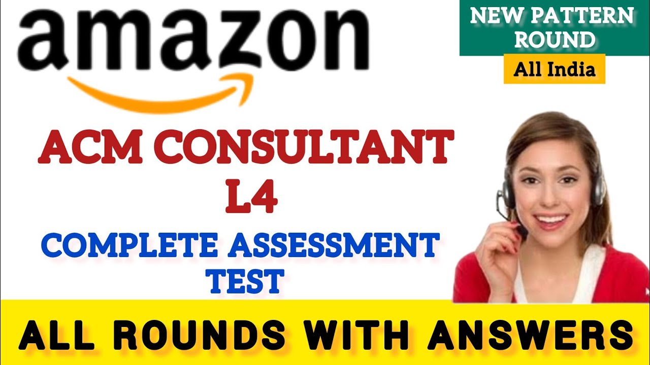 Amazon ACM Consultant L4 | Complete Assessment Test | All Vcc States ...