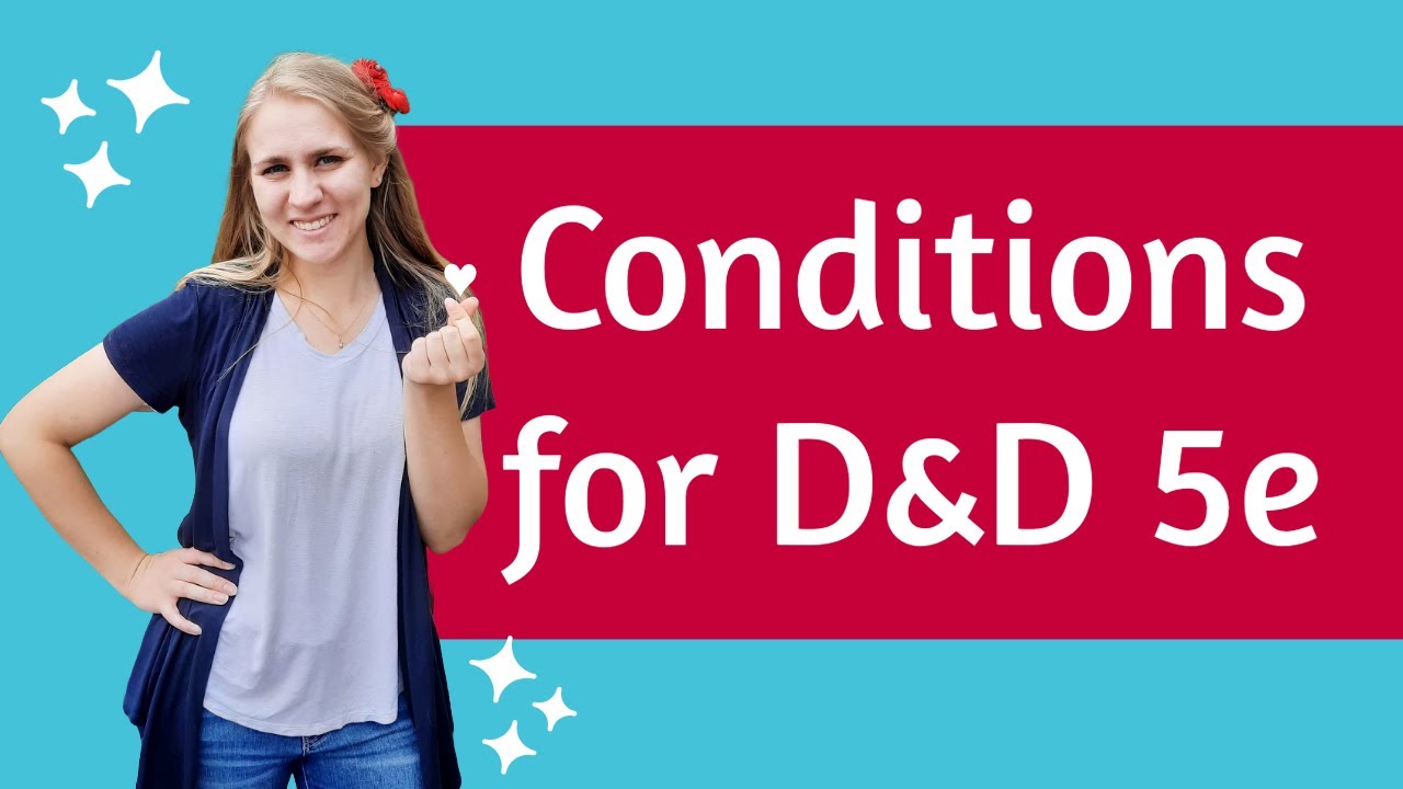 DM Tips: Combat- D&D 5e Conditions - YouTube
