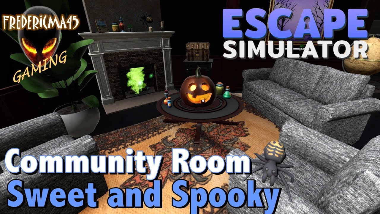 SWEET AND SPOOKY : Escape Simulator - Community Room - YouTube