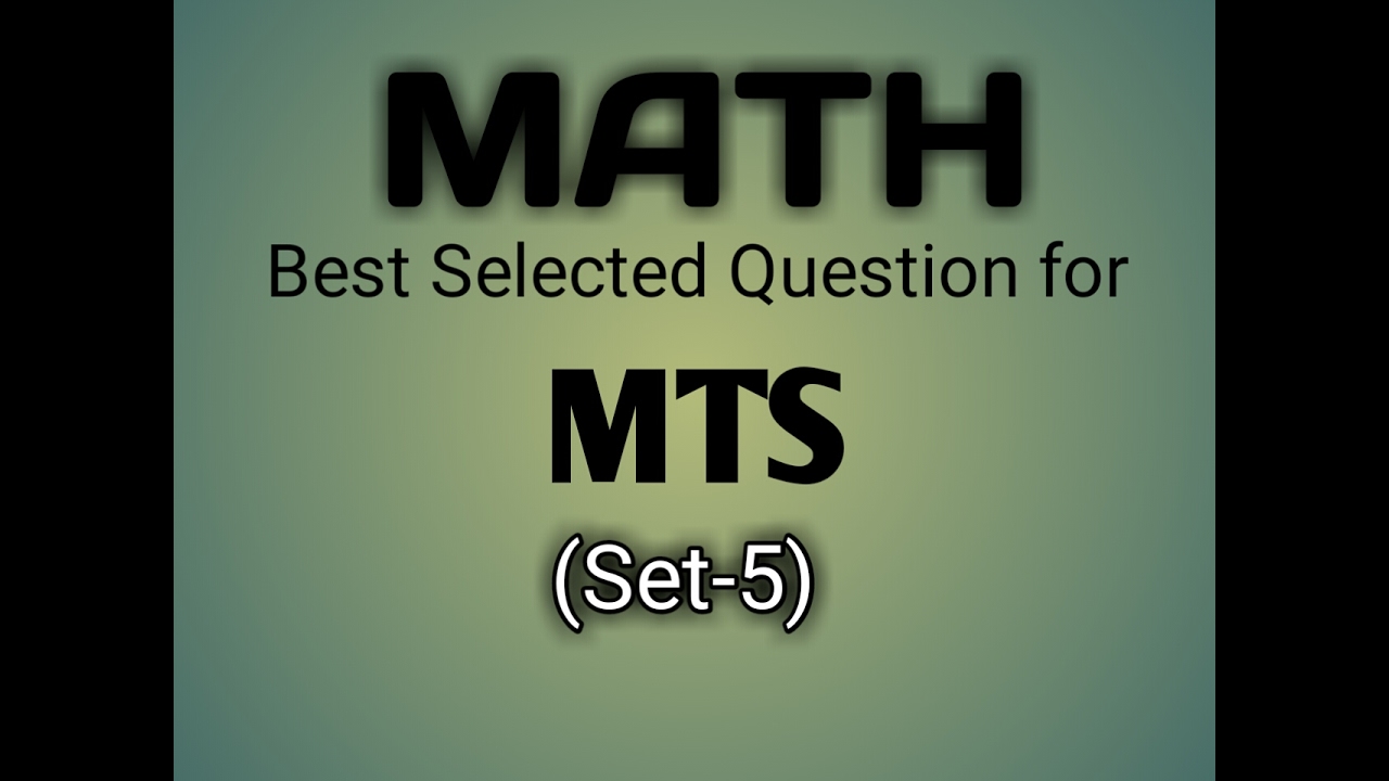 SSC MTS :: MATH :: Best Selected Question for MTS (Set-5) - YouTube