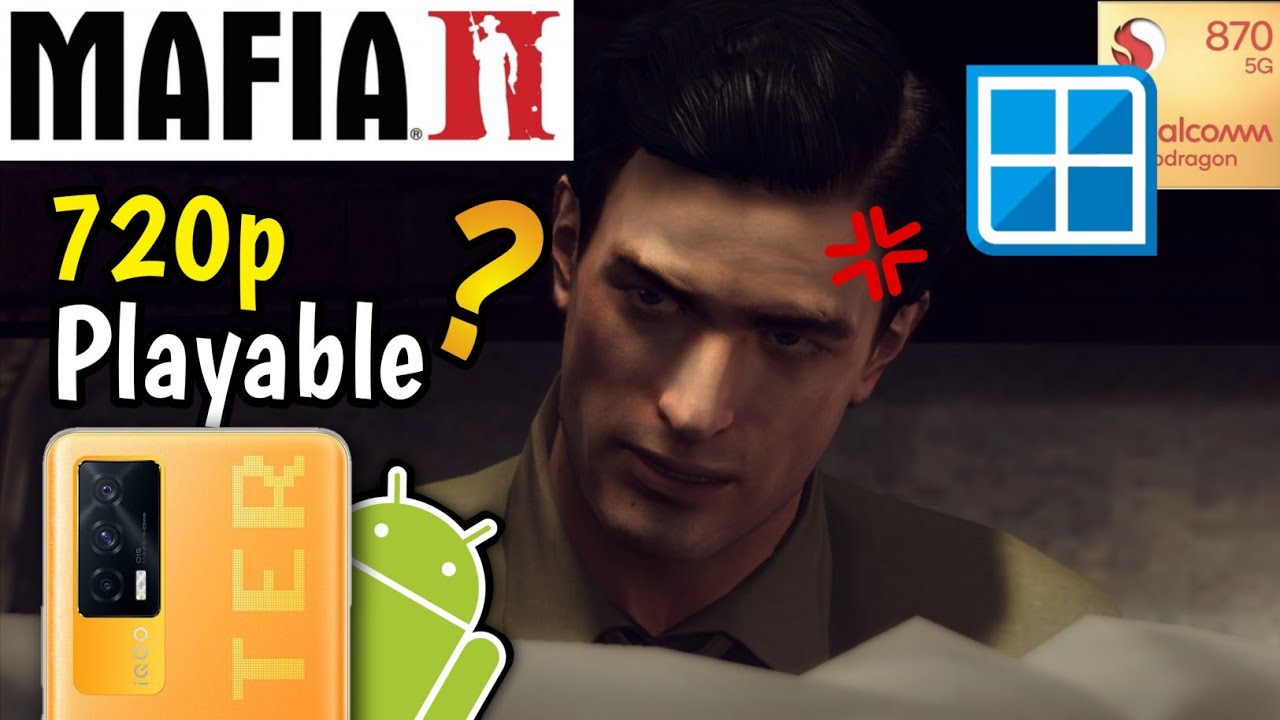 Mafia 2 Winlator cmod 13.1 | Snapdragon 870 gameplay | 720p 30fps ...