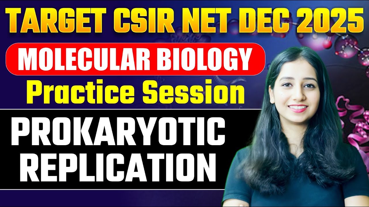 CSIR NET Unit 3 Molecular Biology Practice Session I CSIR NET Dec 2025 ...
