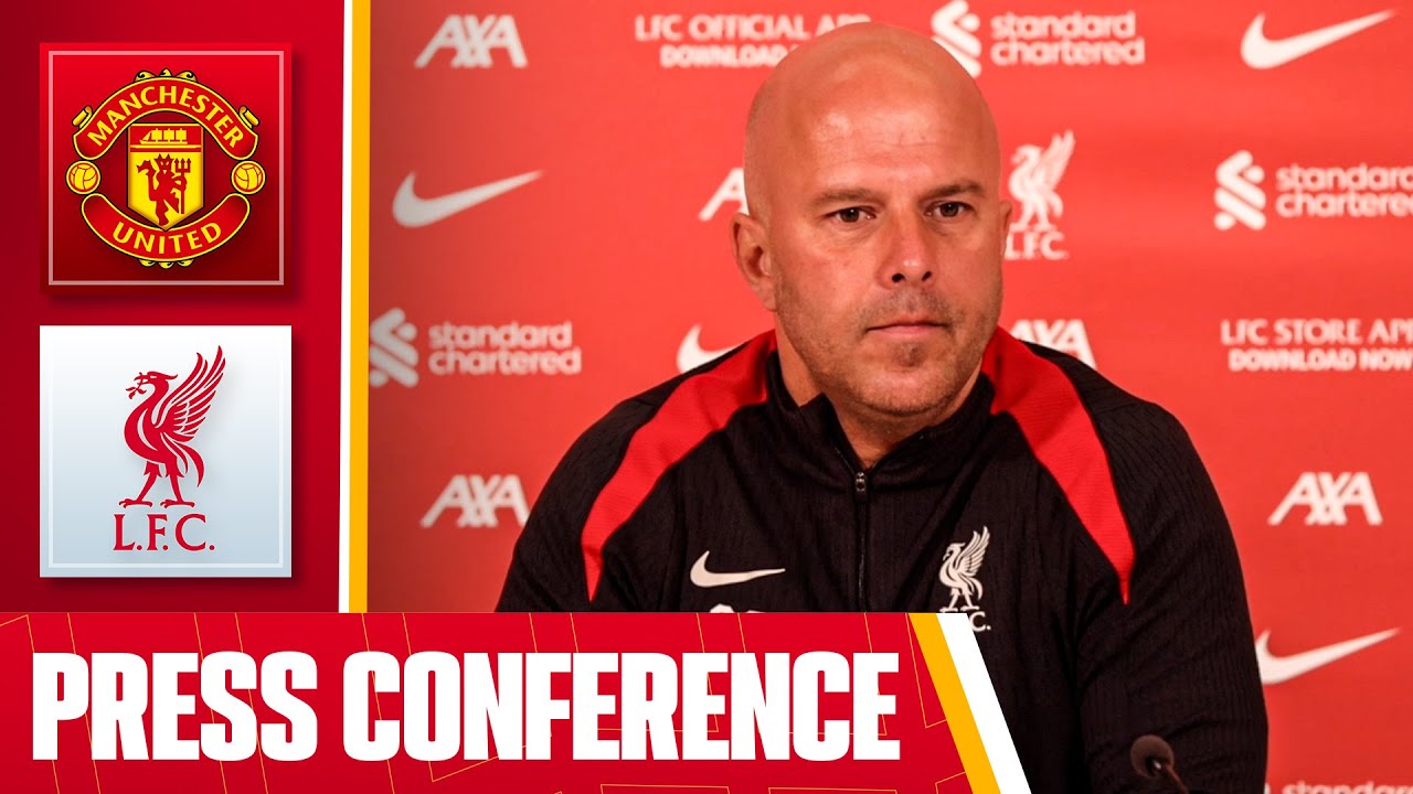 Arne Slot Pre-Match Press Conference | Manchester United v Liverpool ...