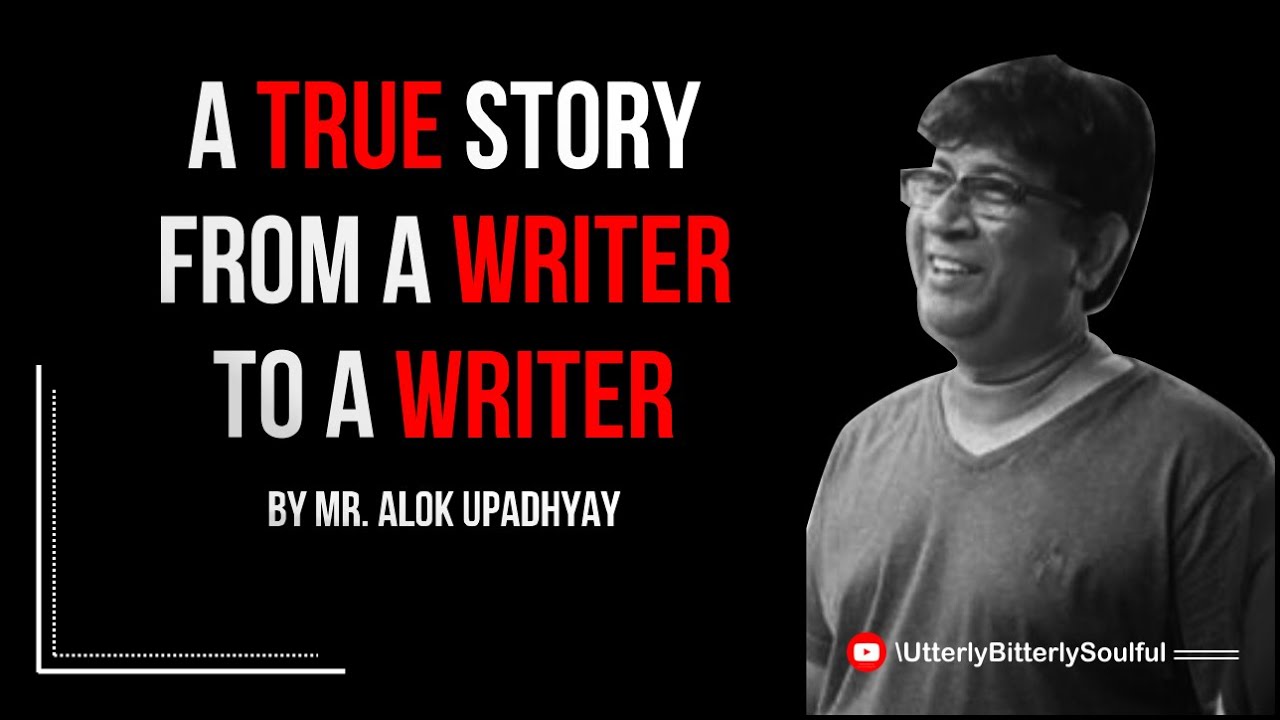 A True Story from a Writer to a Writer - YouTube