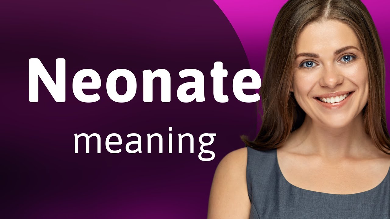 Neonate | NEONATE definition - YouTube