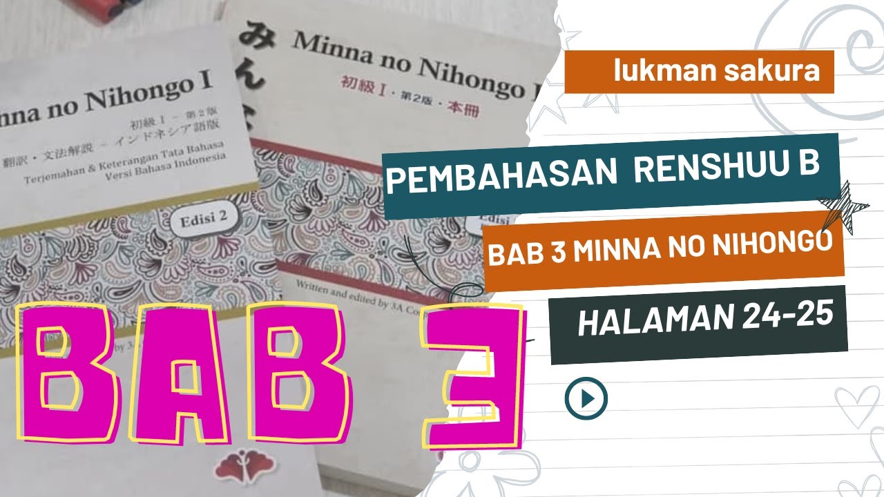 LENGKAP !! Renshuu B bab 3 minna no nihongo - YouTube