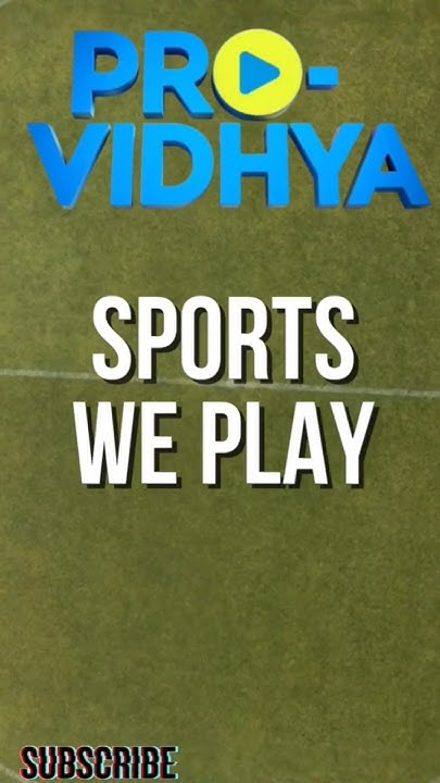 Sports we play | खेल #games #sports - YouTube