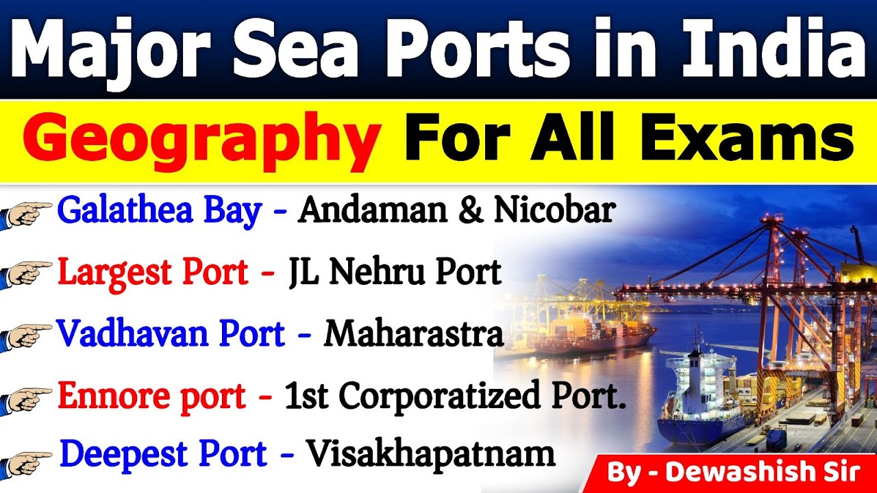 Major Ports In India | भारत के प्रमुख बंदरगाह | New Seaports In India ...