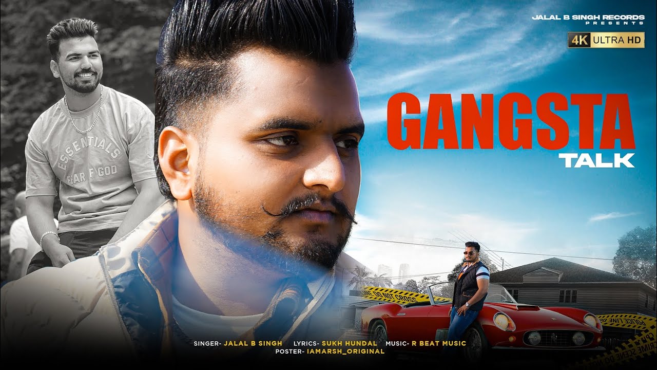 GANGSTA TALK - JALAL B SINGH feat: SUKH HUNDAL | OFICIAL VIDEO | NEW ...