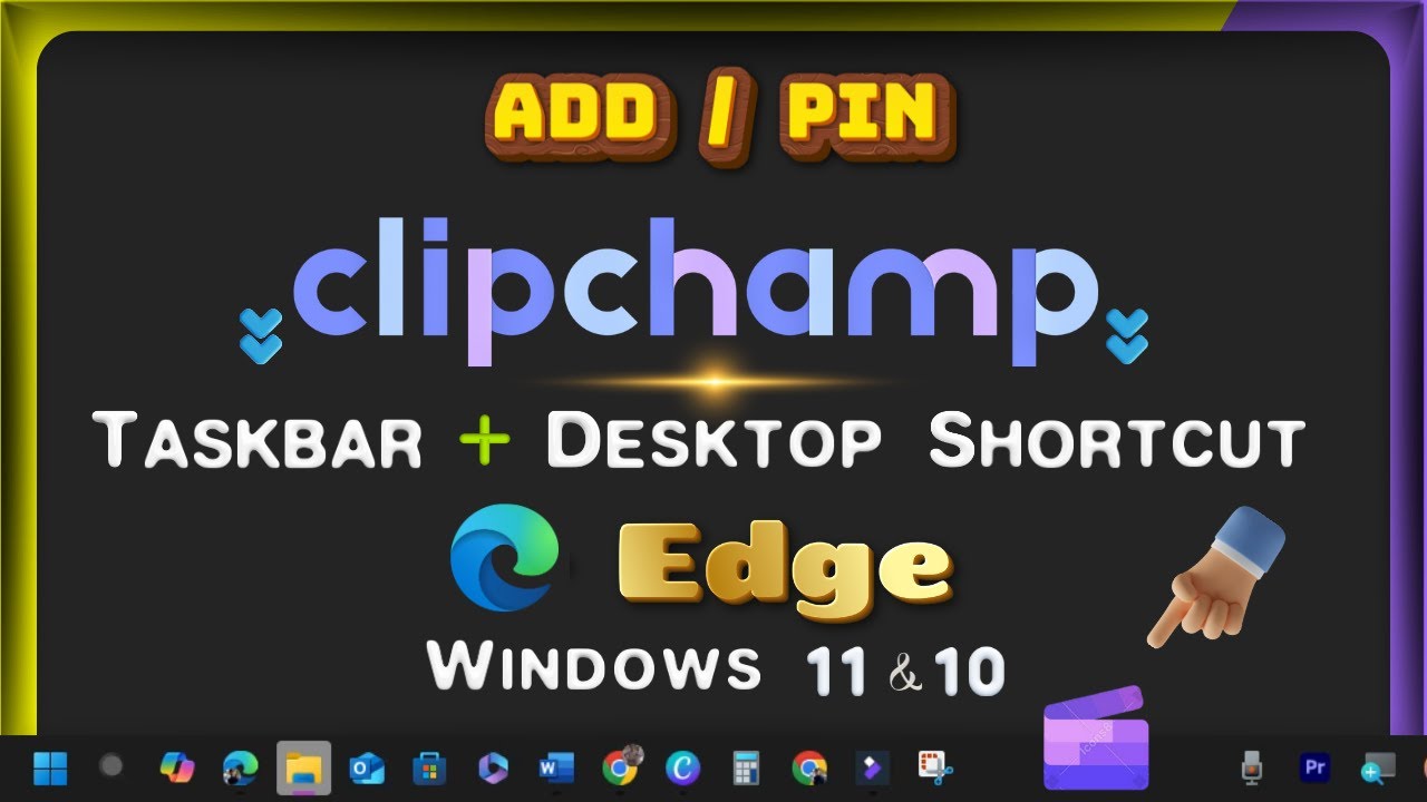 How to Add/Pin Clipchamp Link/Icon to Desktop & Taskbar Toolbar with ...