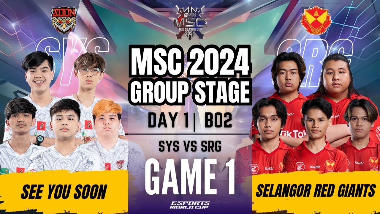 SYS VS SRG | SEE YOU SOON vs SELANGOR RED GIANTS GAME 1 | DAY 1 | MLBB ...