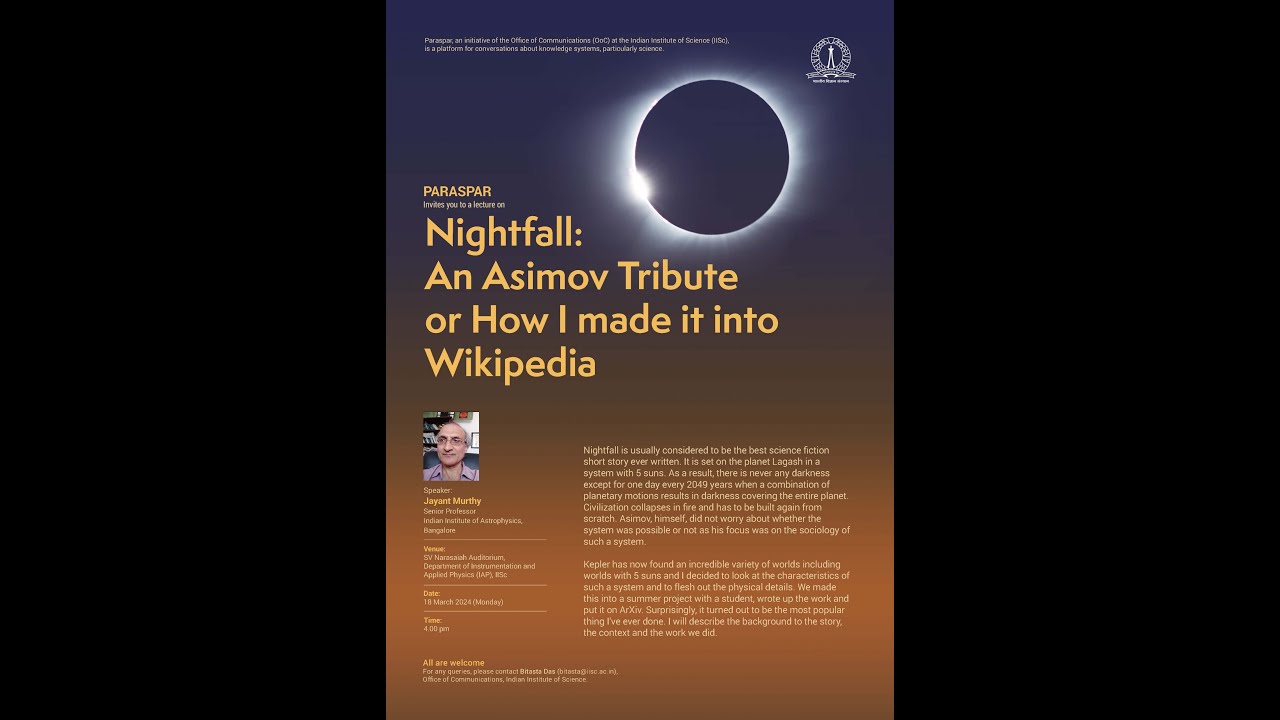 OoC-IISc-Paraspar-Lecture on "Nightfall: An Asimov Tribute or How I made it into Wikipedia ...