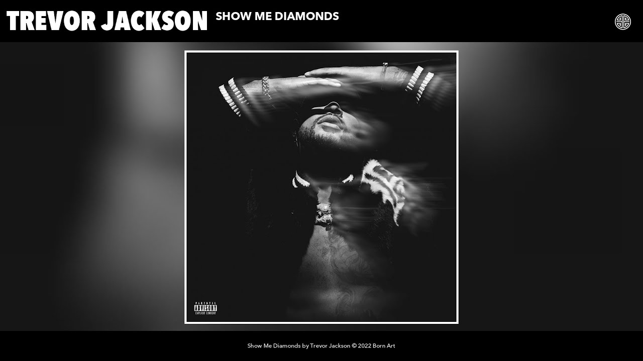 Trevor Jackson - Show Me Diamonds (Official Audio) - YouTube