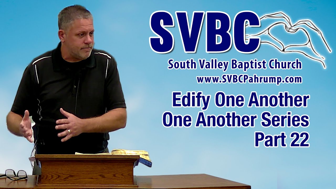 Edify One Another - One Another Series Part 22 | Pastor Doug Landers ...