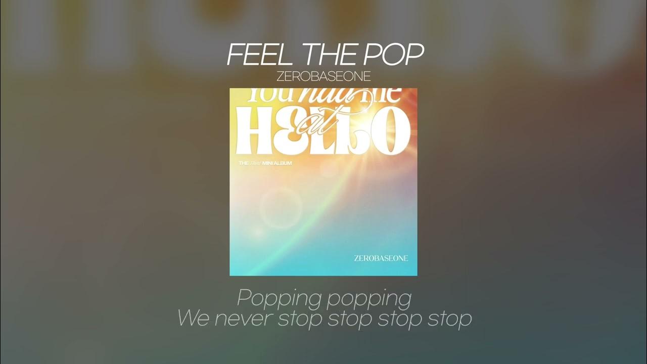 Zerobaseone 제로베이스원 Feel The Pop Lyrics 가사 Youtube