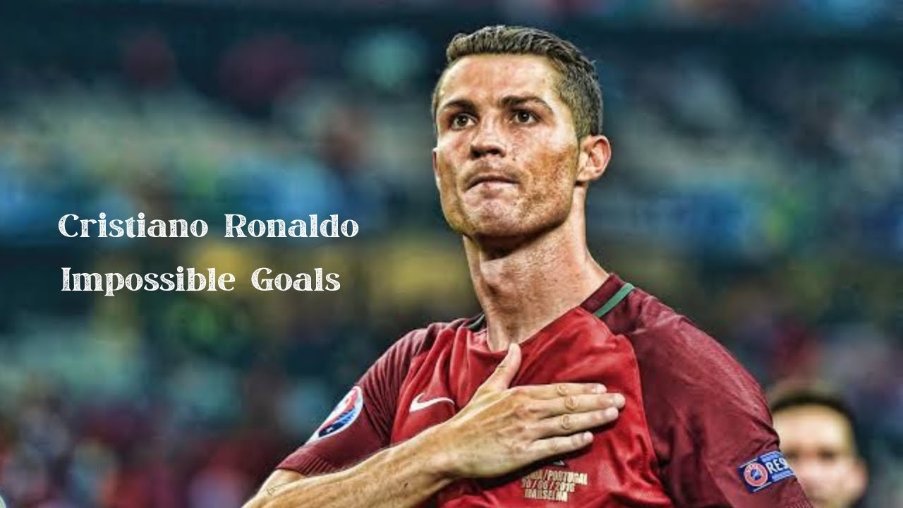 Cristiano Ronaldo's Impossible Goals - YouTube