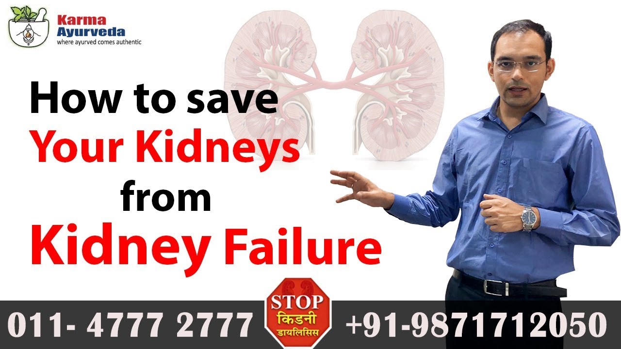 How to save your Kidneys from Kidney Failure - YouTube