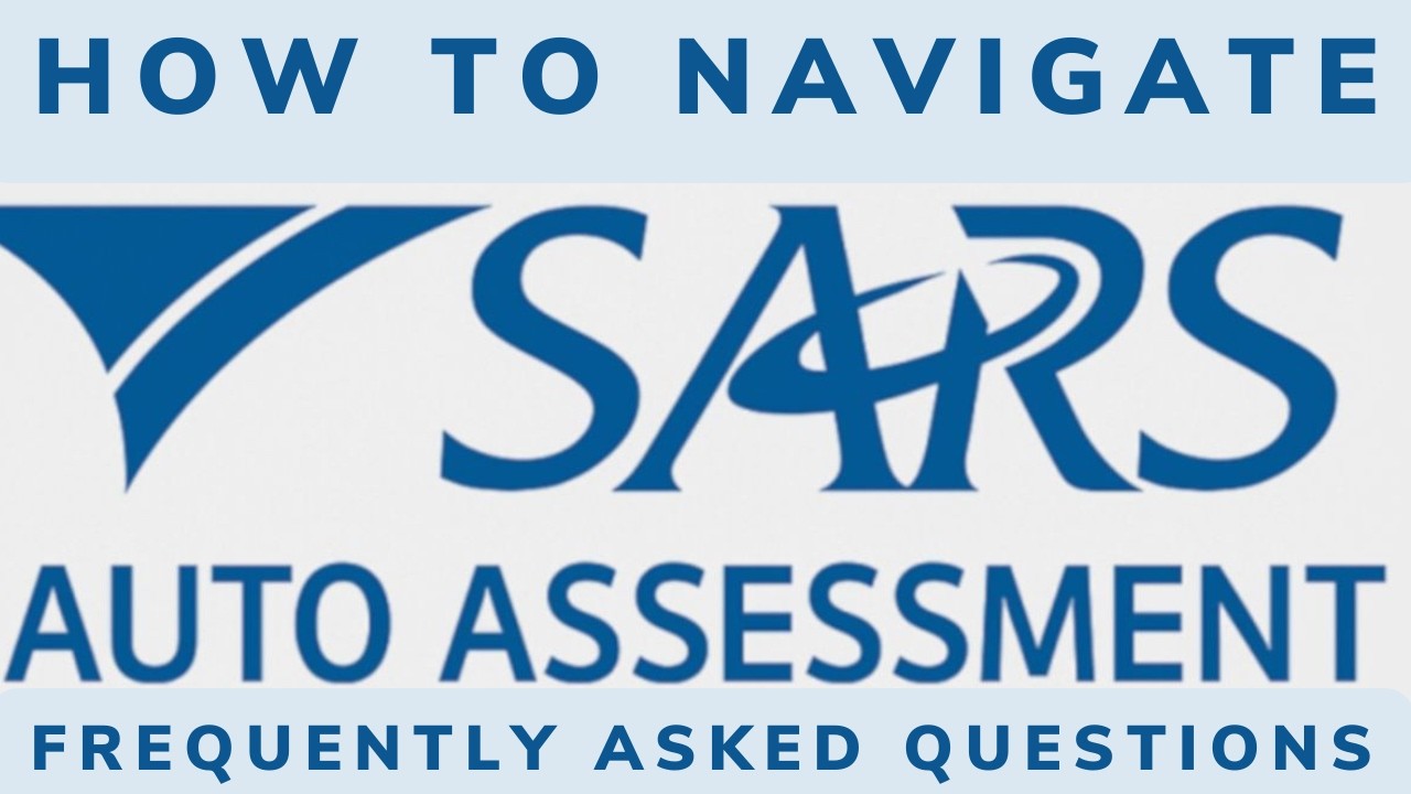 SARS Auto-Assessment 2025: Your Essential Guide & FAQs - YouTube