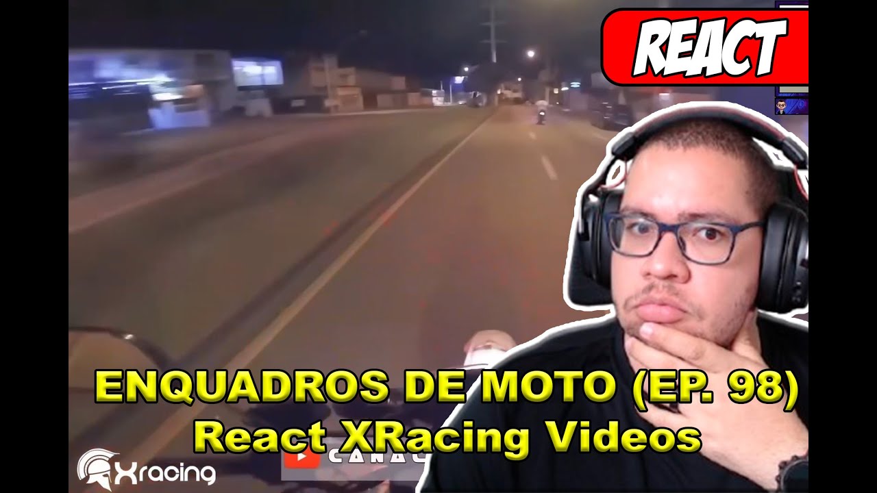 ENQUADROS DE MOTO EP 98 - React XRacing Videos - YouTube