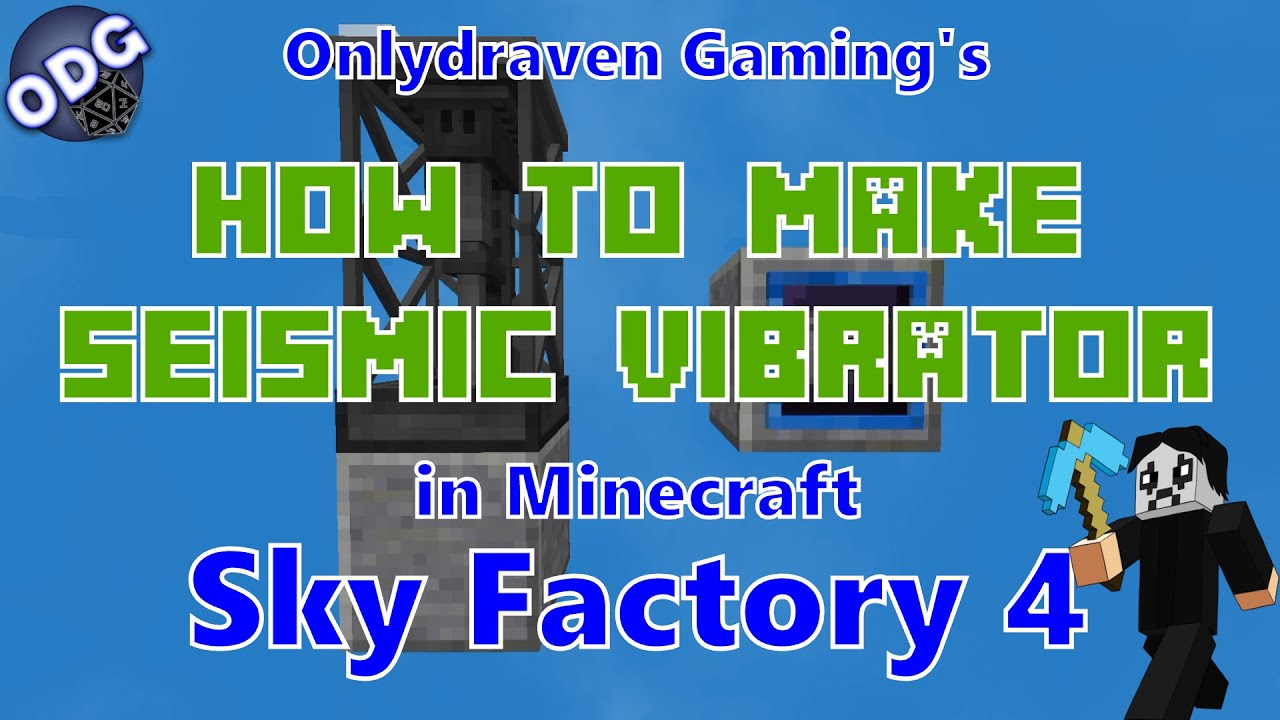 Minecraft - Sky Factory 4 - How to Make a Seismic Vibrator and Seismic Reader - YouTube