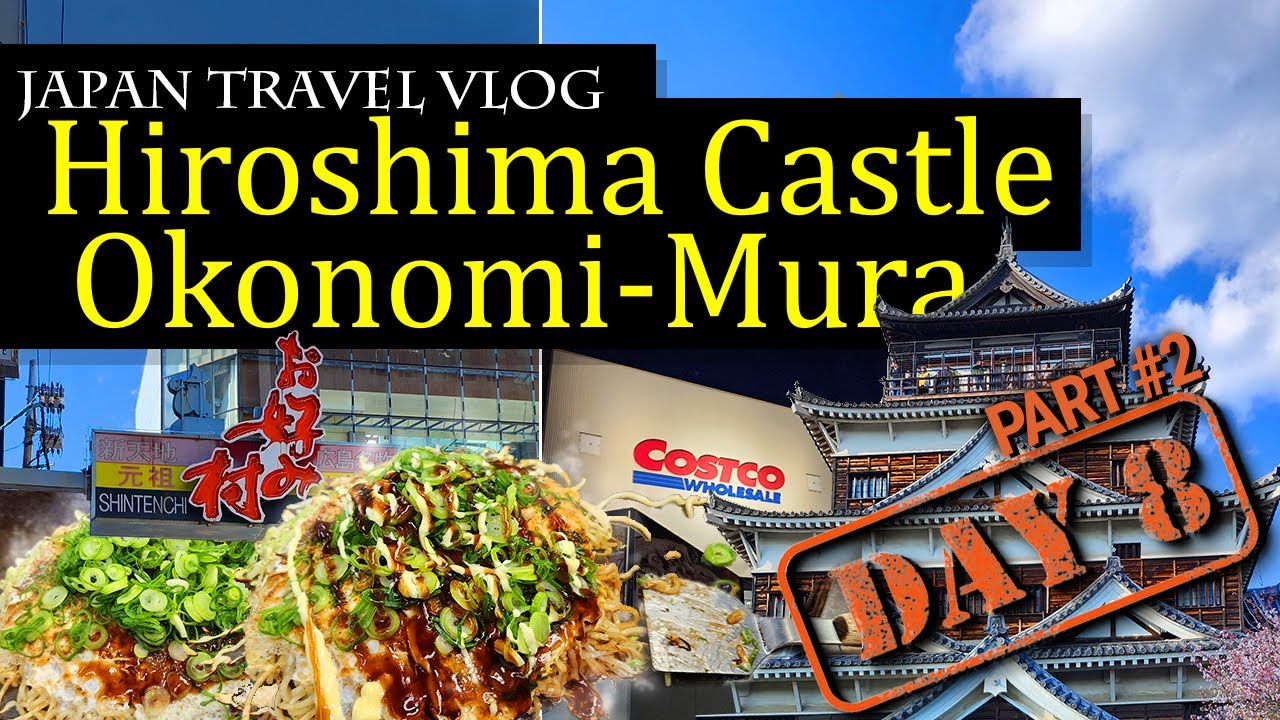 Hiroshima's Hidden Gems: Okonomiyaki Village and Hiroshima Castle - YouTube