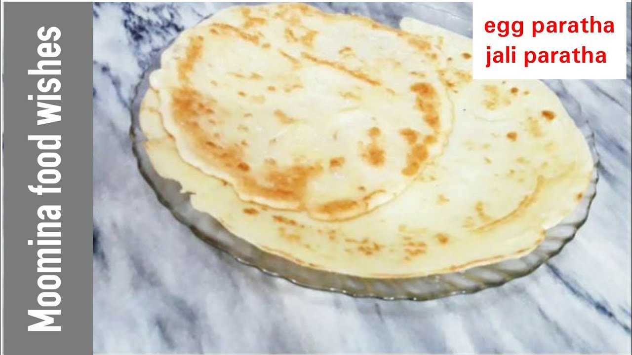 Egg paratha ll jali paratha recipe by moomina food wishes ll healthy ...