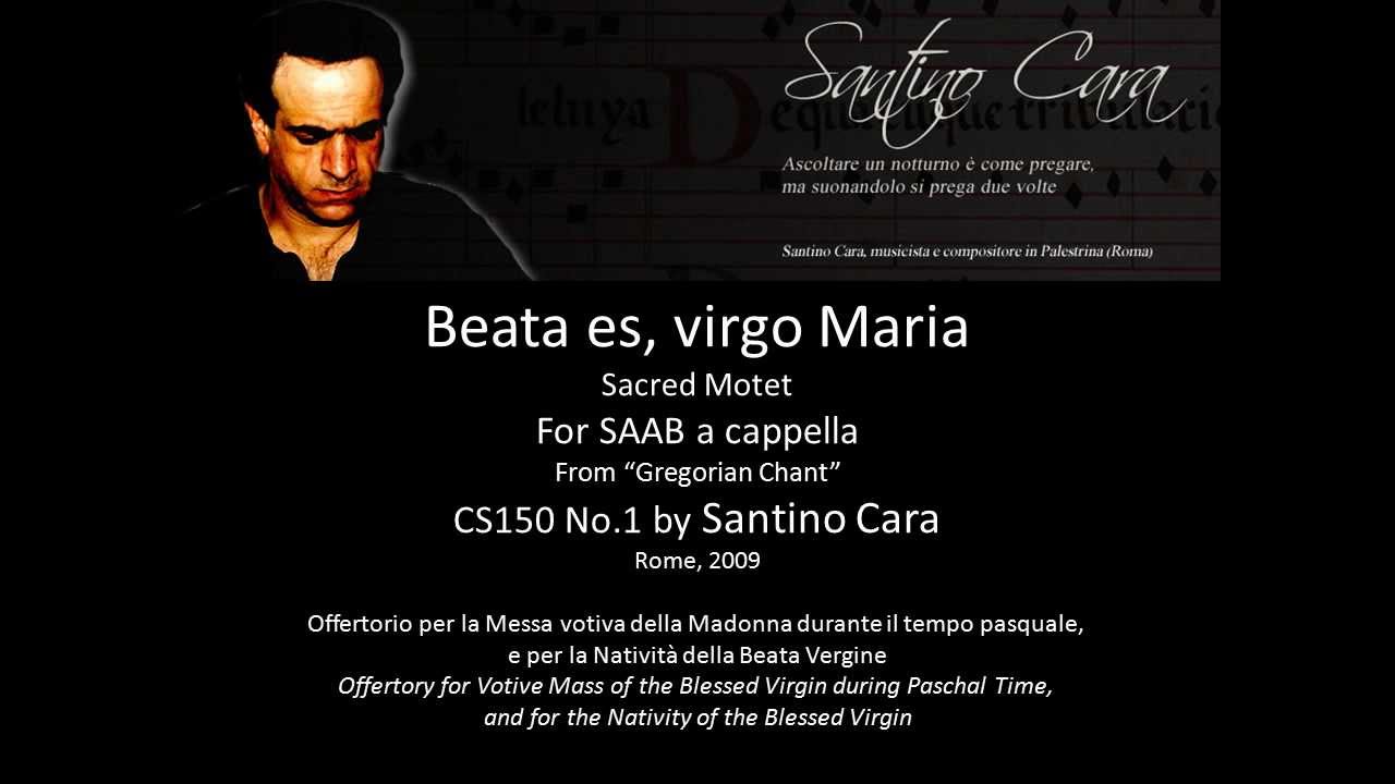 Beata es, virgo Maria - Sacred Motet for SAAB a cappella - Santino Cara ...