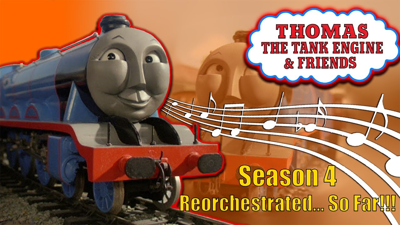 Thomas and Friends Season 4 Reorchestrated... So Far!! (Free to Use ...